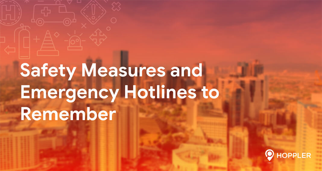Safety Measures and Emergency Hotlines to Remember | Hoppler